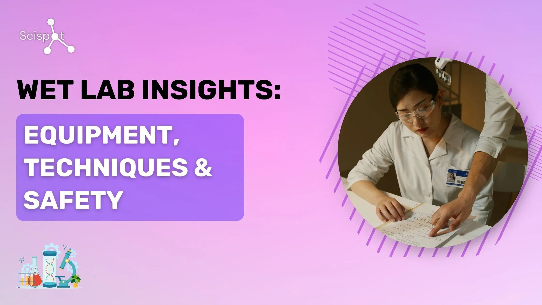 Wet Lab Insights: Equipment, Techniques & Safety | Trends